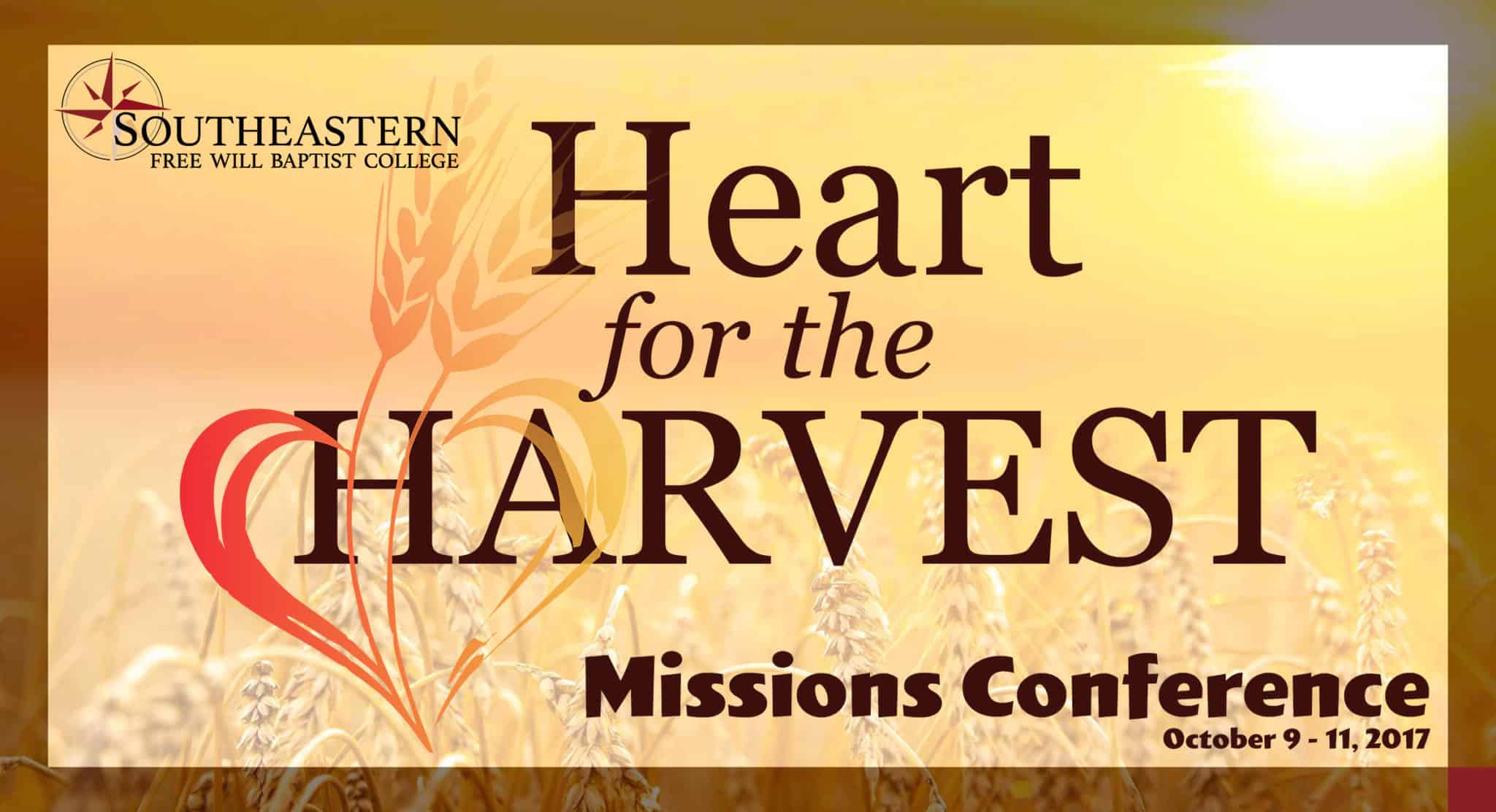 Heart for the Harvest Mission Conference - Southeastern Free Will ...